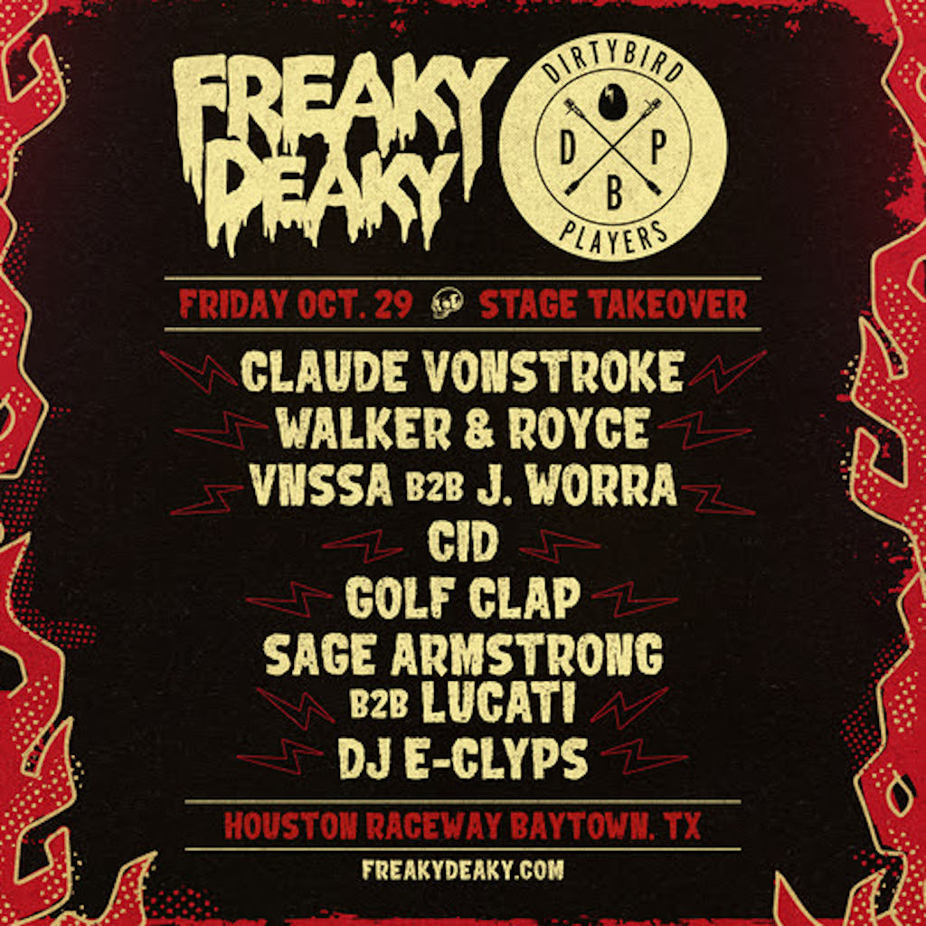If You're Attending Freaky Deaky TX This Year, Do Not Miss These Four ...