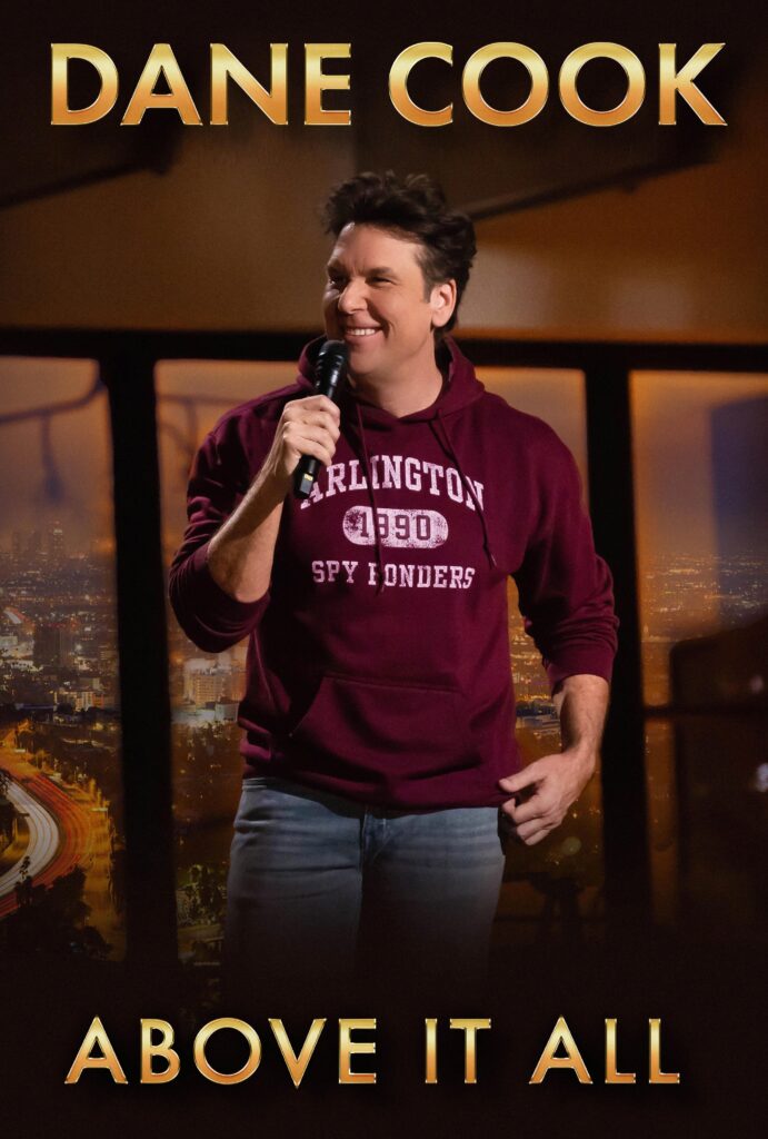 Legendary Comedian Dane Cook to Release Newest Special "Above It All ...